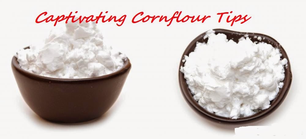 Tip #38: Captivating Cornflour Tips - Bhojana Recipes