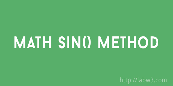 Math.sin() Method - LabW3