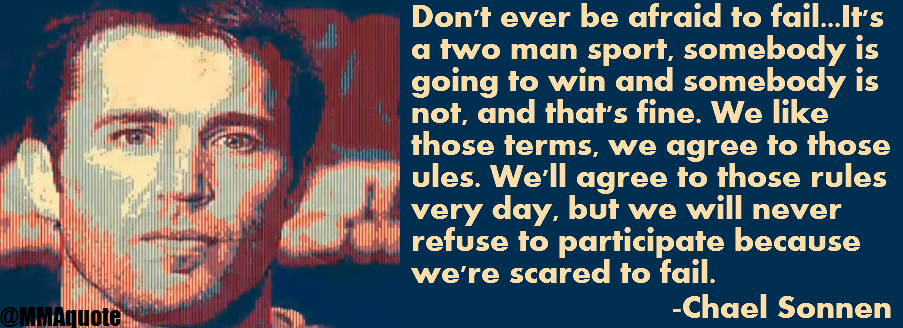 Motivational Quotes with Pictures (many MMA & UFC): Chael Sonnen quote ...