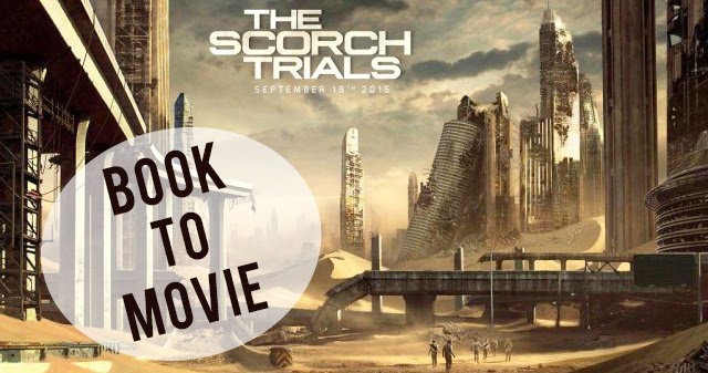 Delicious Reads: Maze Runner: The Scorch Trials {Book to Movie}