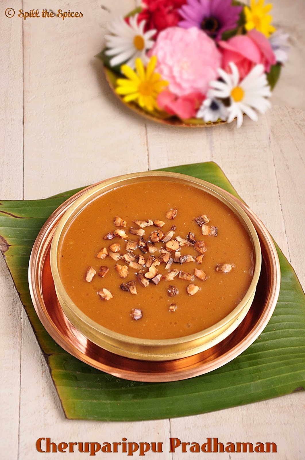 Cheruparippu Pradhaman | Kerala Parippu Payasam | Spill the Spices