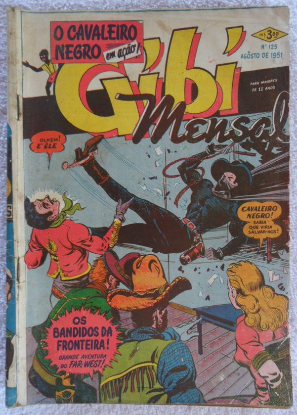 ANOS DOURADOS: IMAGENS & FATOS: IMAGENS - Gibi: "GIBI"