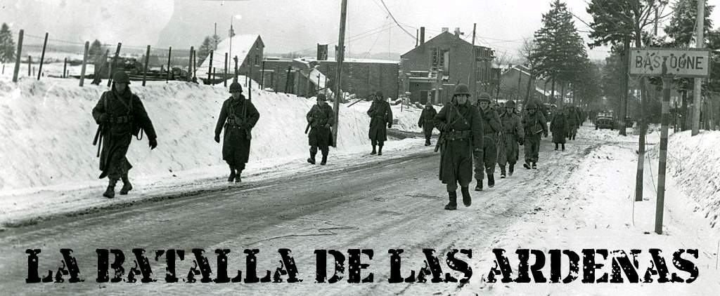LA SEGUNDA GUERRA MUNDIAL: BATALLA DE ARDENAS