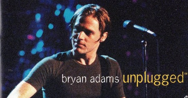 Bryan Adams - MTV Unplugged (1997) | Music Collection