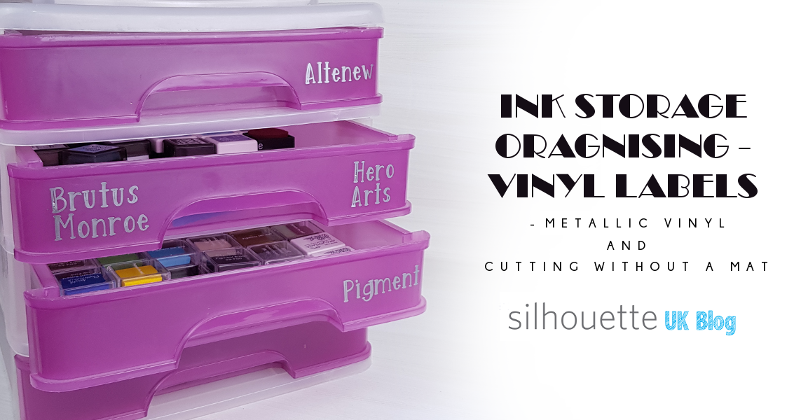 Silhouette UK: Ink Storage organising - Vinyl Labels