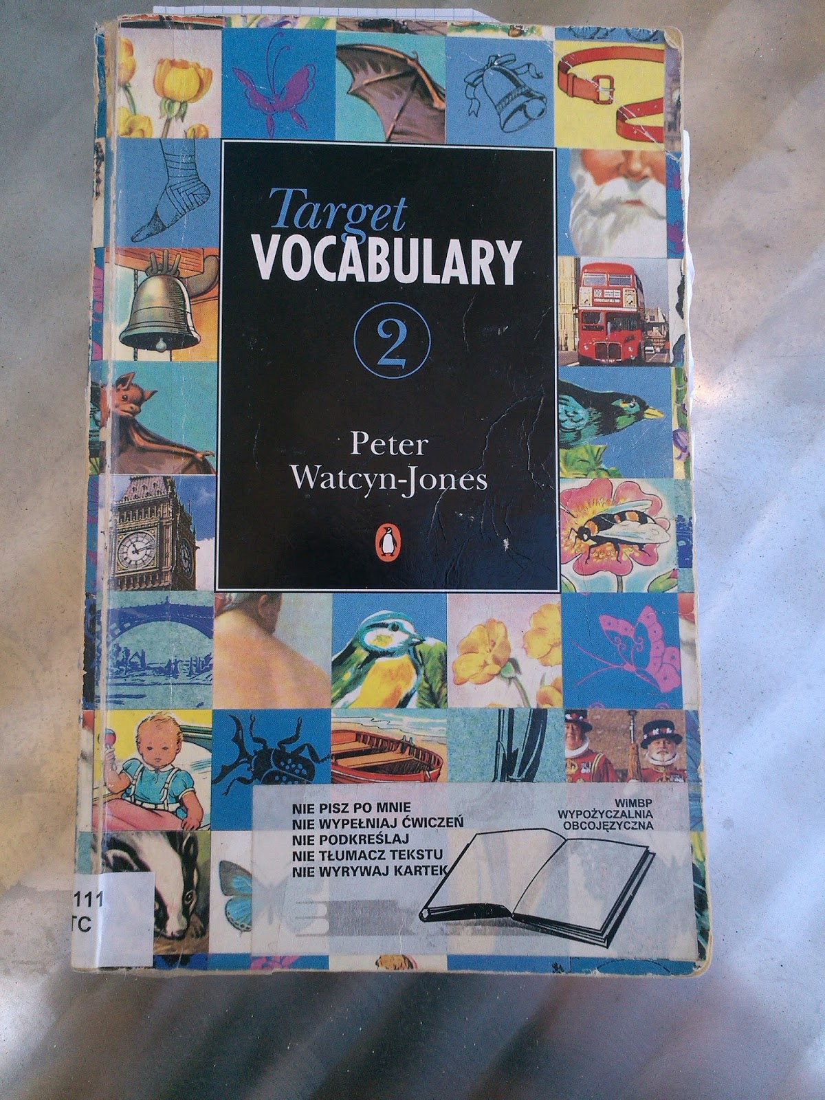 A to ci... wynalazek!: "Target Vocabulary" Peter Watcyn Jones