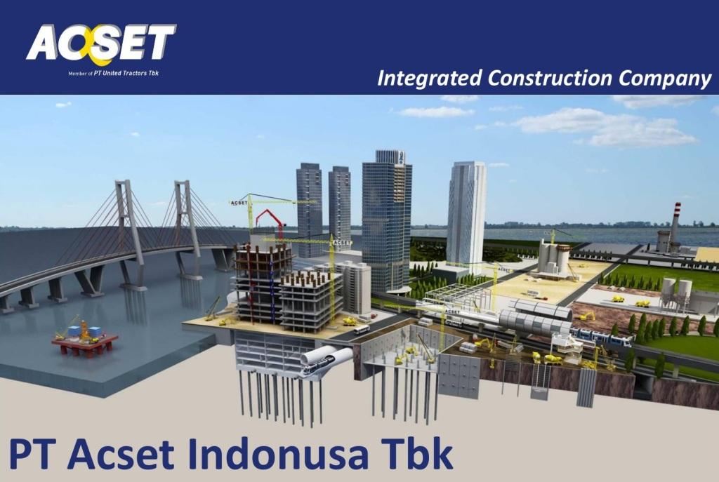Acset Indonusa Tbk (ACST) Dapatkan Kontrak di Pelabuhan Peti Kemas