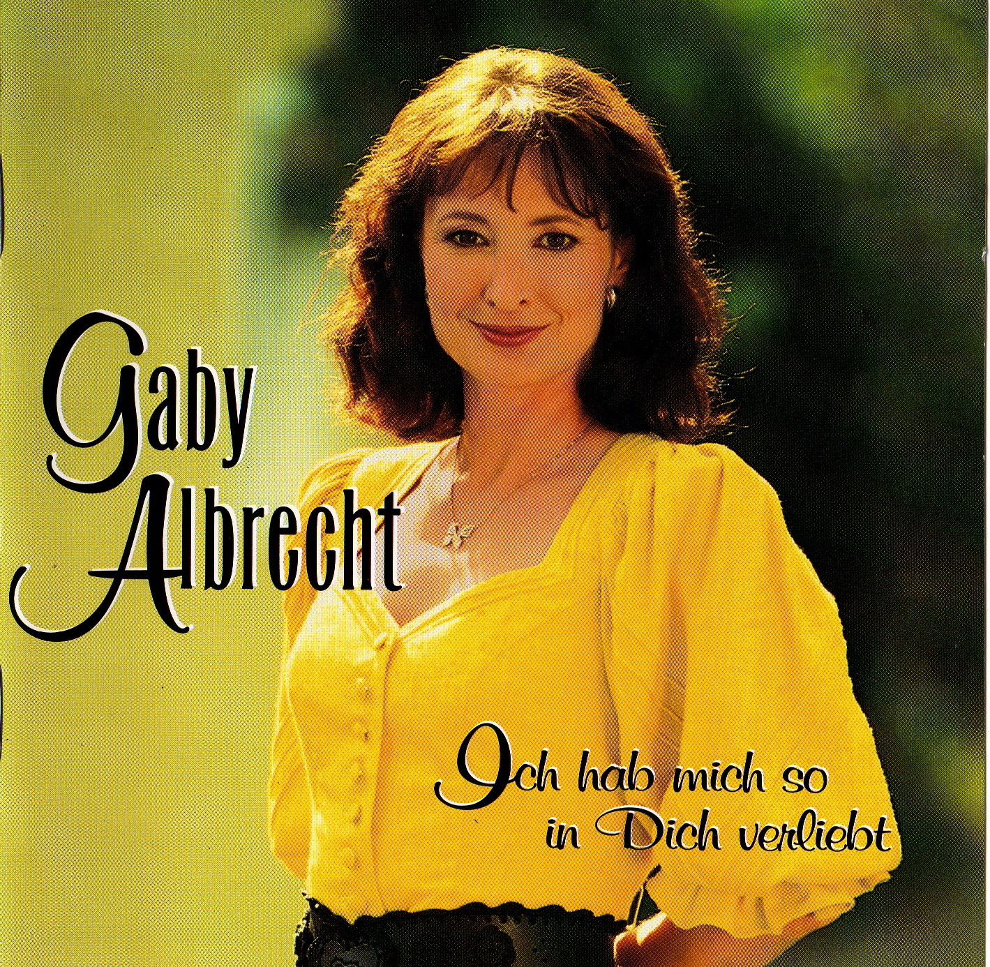 Bandas em Destaque: Gaby Albrecht Ich Hab Mich So In Dich Verliebt 1995