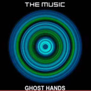 The Essentials: The Music - Ghost Hands [Song Review]