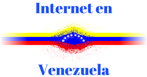 Internet en Venezuela 2016 ~ Curioseando