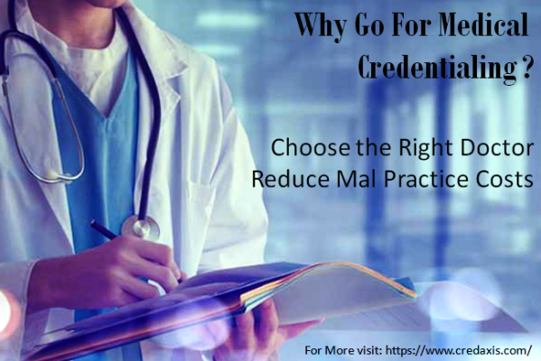 CredAxis: Why Go For Medical Credentialing?
