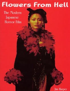 THE TEMPLE OF GHOUL: FLOWERS FROM HELL: THE MODERN JAPANESE HORROR FILM