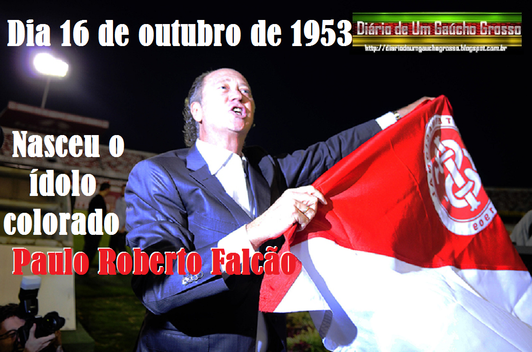 Diário de um Gaúcho Grosso: Dia 16 de outubro, nasce Falcão