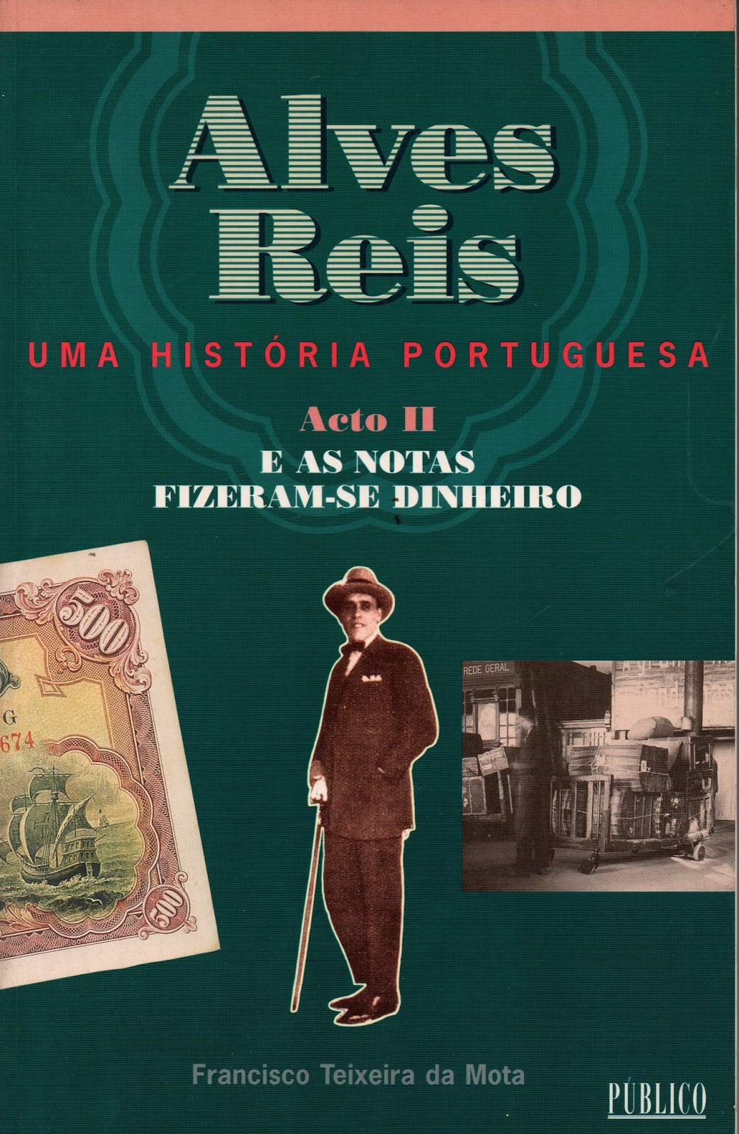 Alfarrabista Quinto Planeta: Alves dos Reis - Uma História Portuguesa