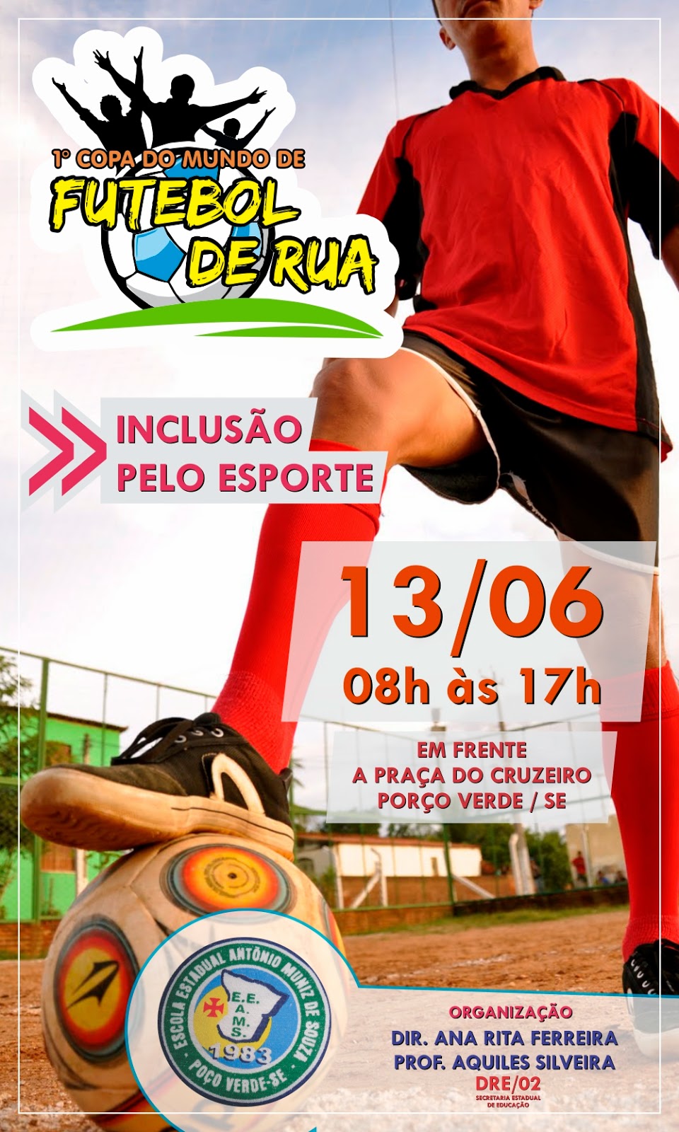 Nesta sexta feira (13) na escola Antôino Muniz "I Copa do Mundo de ...