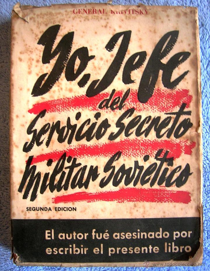 Literatura Legionaria Yo Jefe Del Servicio Secreto Militar Sovietico
