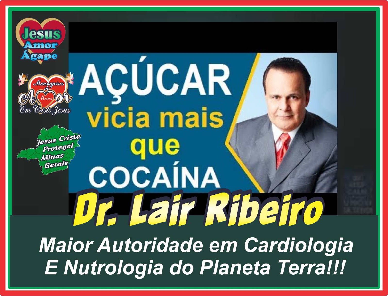 Nova Serrana - Minas Gerais: Dr. Lair Ribeiro Nutrólogo Mineiro de Juiz ...