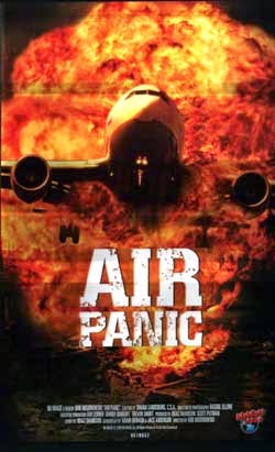 Double Feature: Air Panic aka Panic (2002)