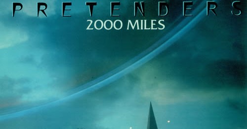 Smash Hits Singles: The Pretenders - 2000 Miles (WEA)