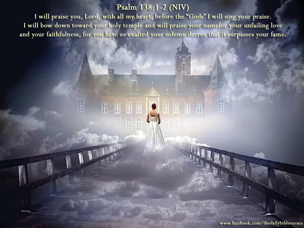 Daily Bible Verses Psalm 138 1 2 daily-bible-verses-psalm-138-1-2