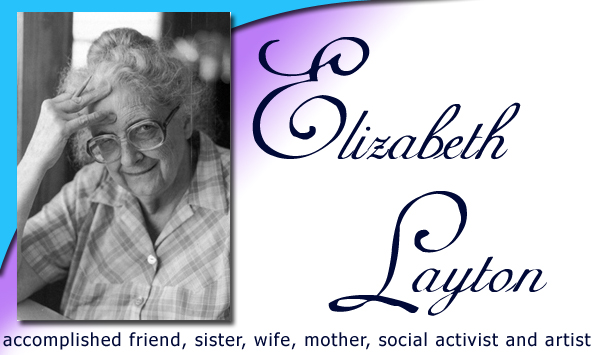 Elisabeth Layton, la vida, la enfermedad, la creatividad, las palabras ...