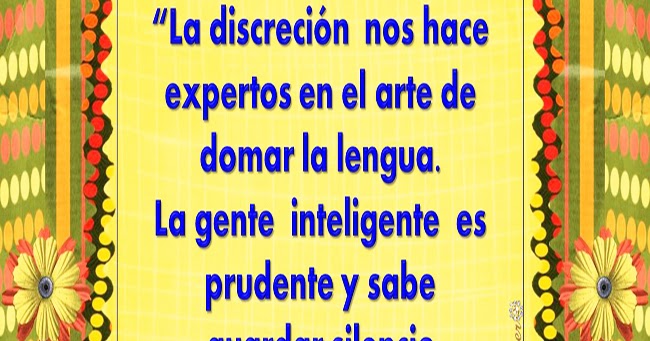 EL PODER DE LA LENGUA: EL VALOR DE LA DISCRECIÓN
