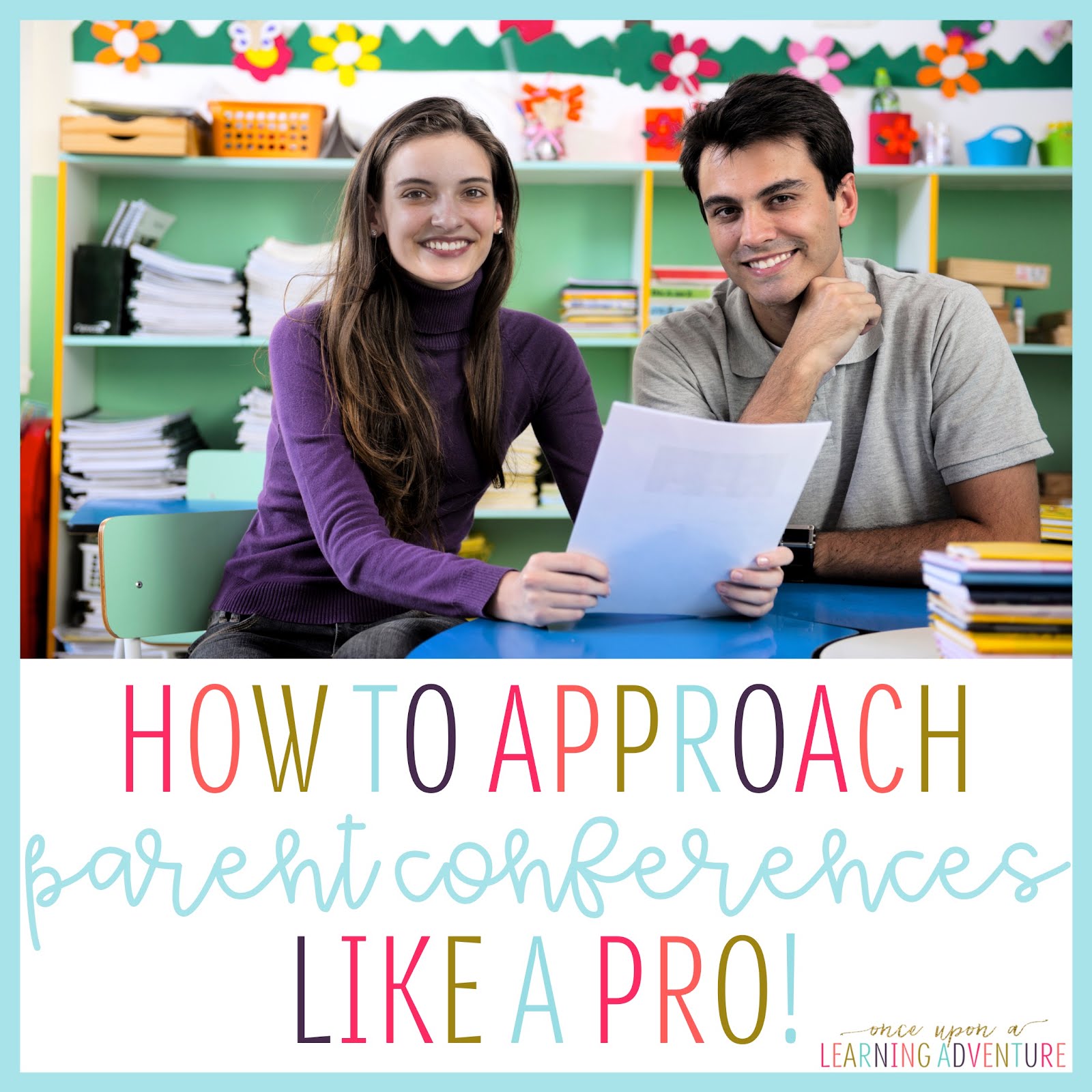 Once Upon a Learning Adventure: How to Approach Parent Teacher ...