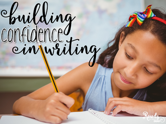 Building confidence in writing - Rowdy in Room 300
