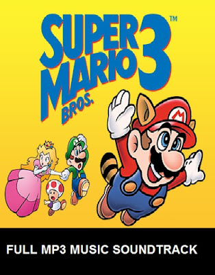 NES-FULLSOUNDTRACKS: NES SUPER MARIO BROS 3 FULL MUSIC MP3 SOUNDTRACK