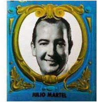 NOTICIAS Y EFEMERIDES MUSICALES Y DEL CINE: JULIO MARTEL, UN 14 DE MAYO ...
