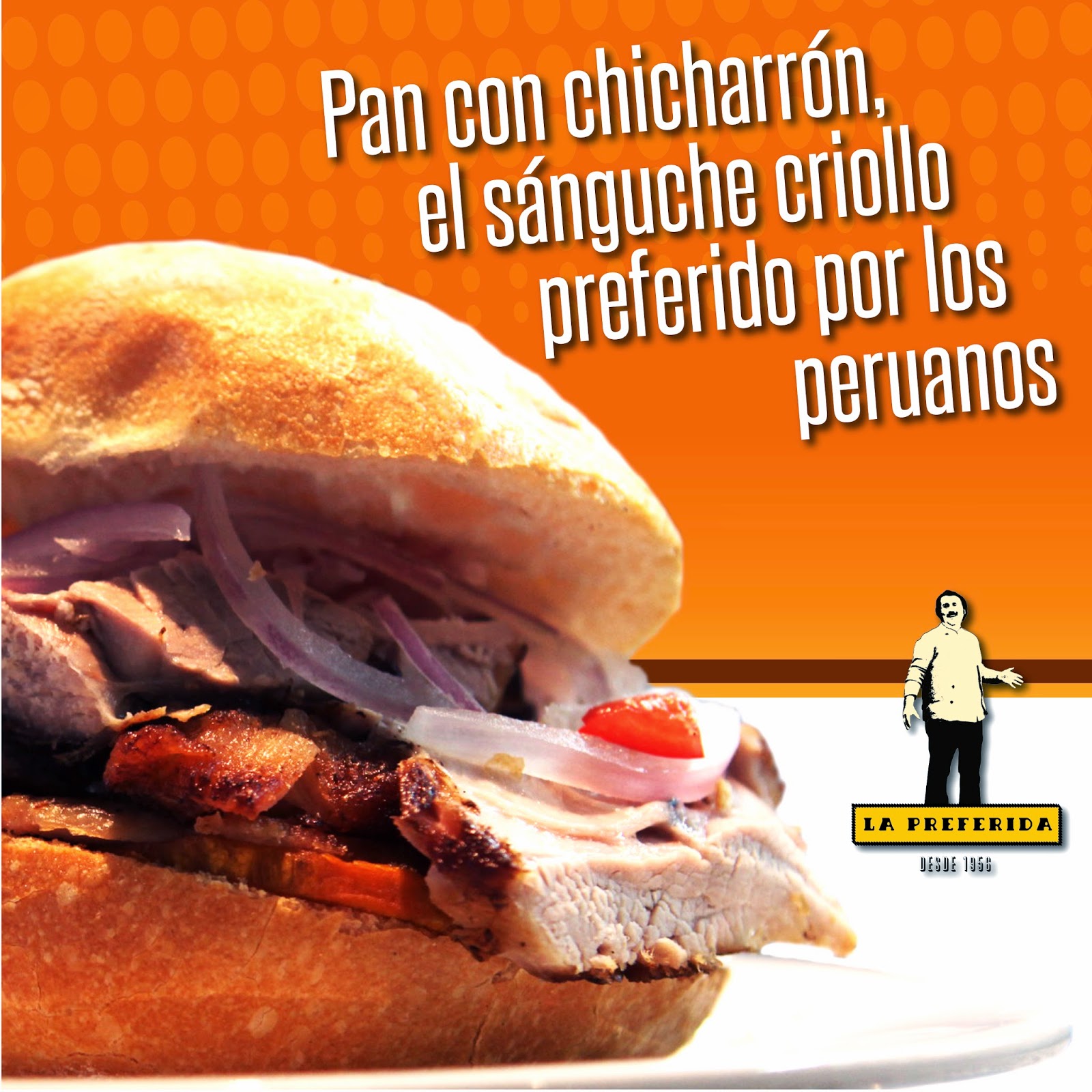 La Preferida: Pan con chicharrón, el sánguche criollo preferido por los ...