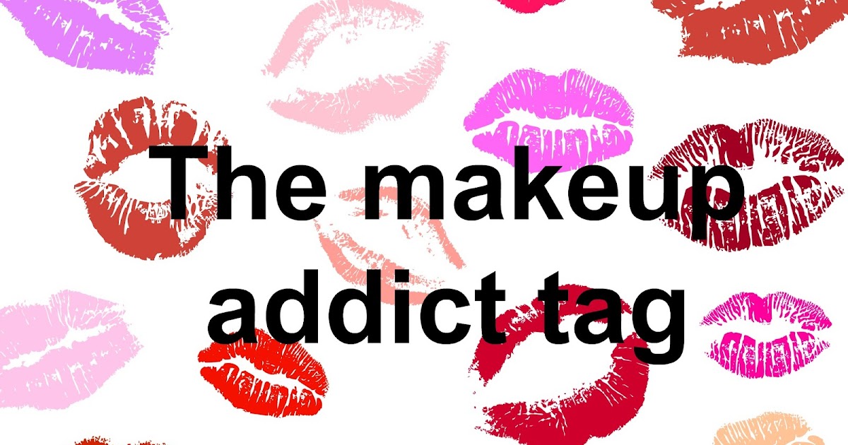 The makeup addict tag | Tales of a Pale Face | UK beauty blog