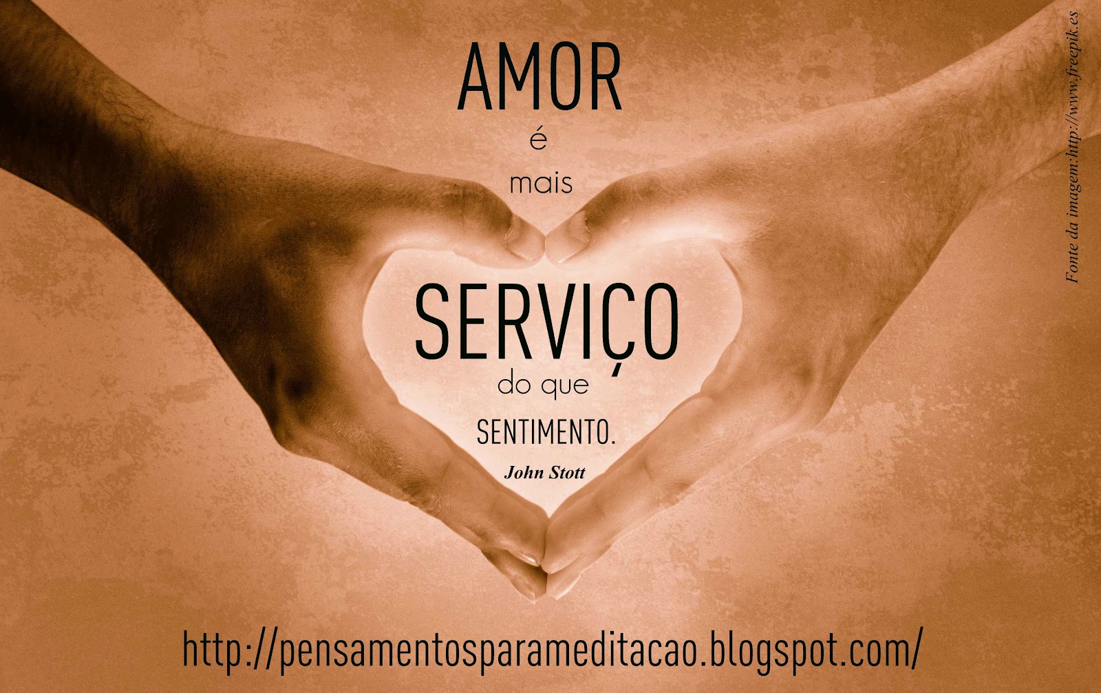 Amar é servir. - Pensamentos para Meditação!