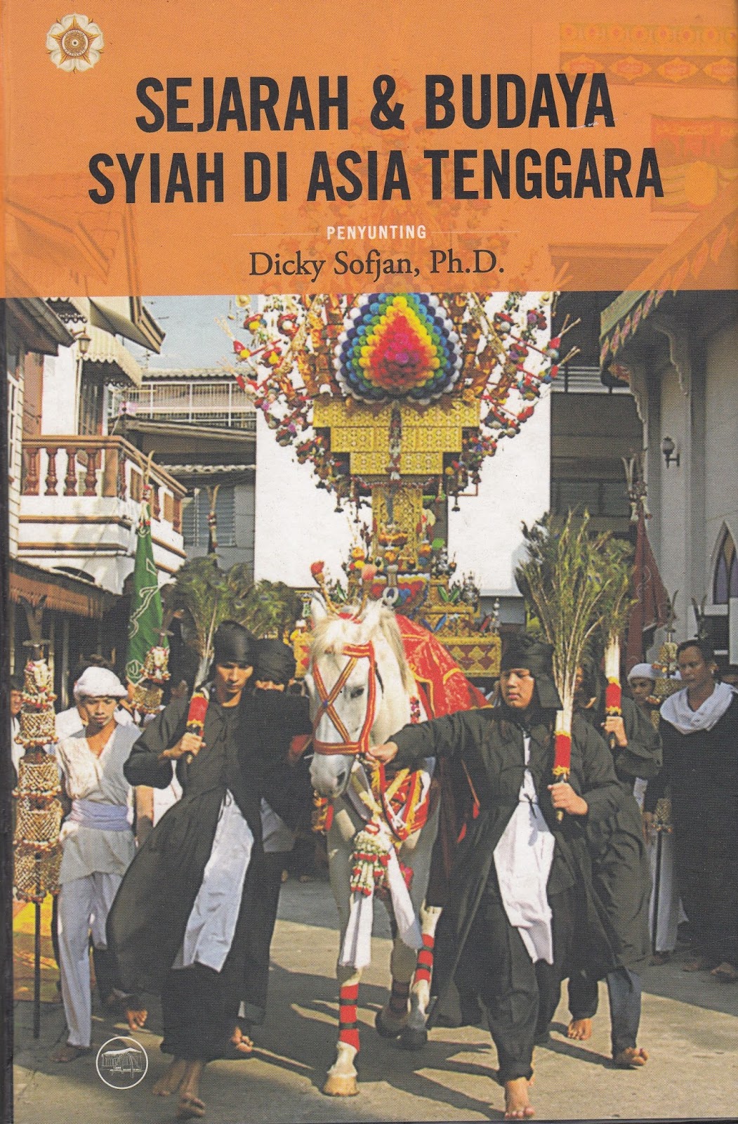 Penyimpangan Syiah dalam Buku "Sejarah & Budaya Syiah di Asia Tenggara ...