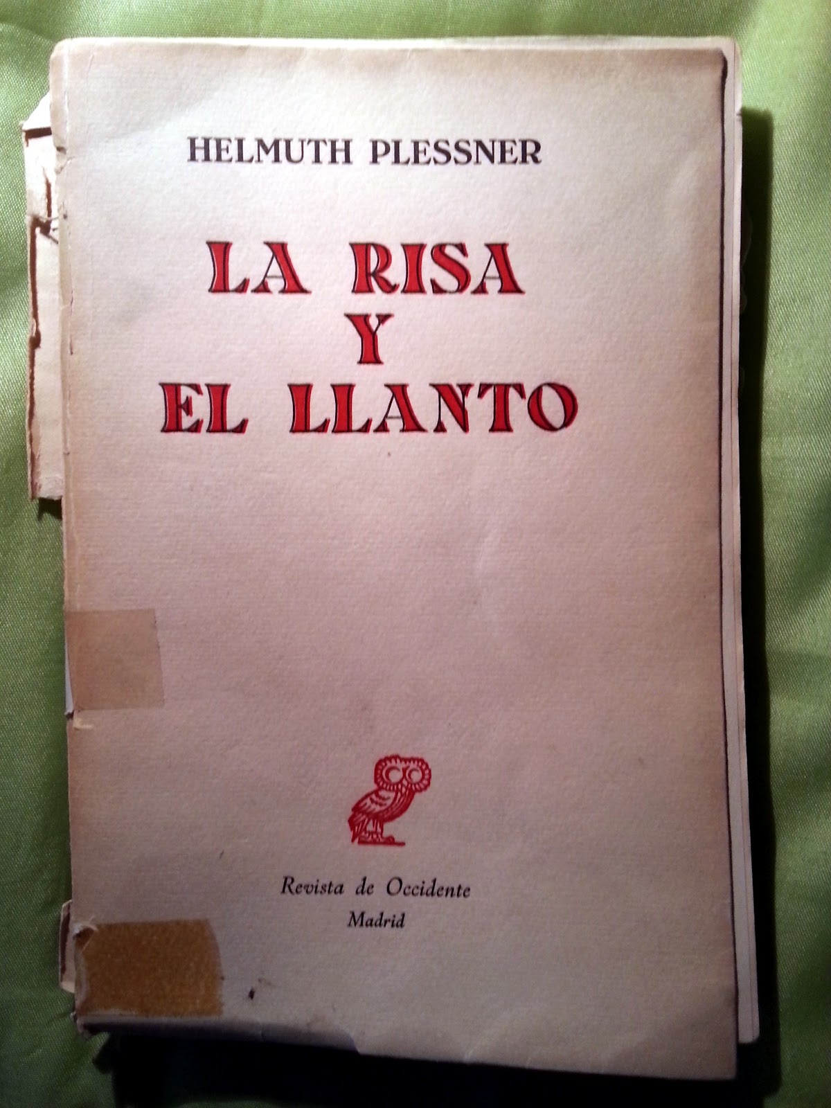 Ya lo leo yo por ti: La risa y el llanto - Helmuth Plessner 1960