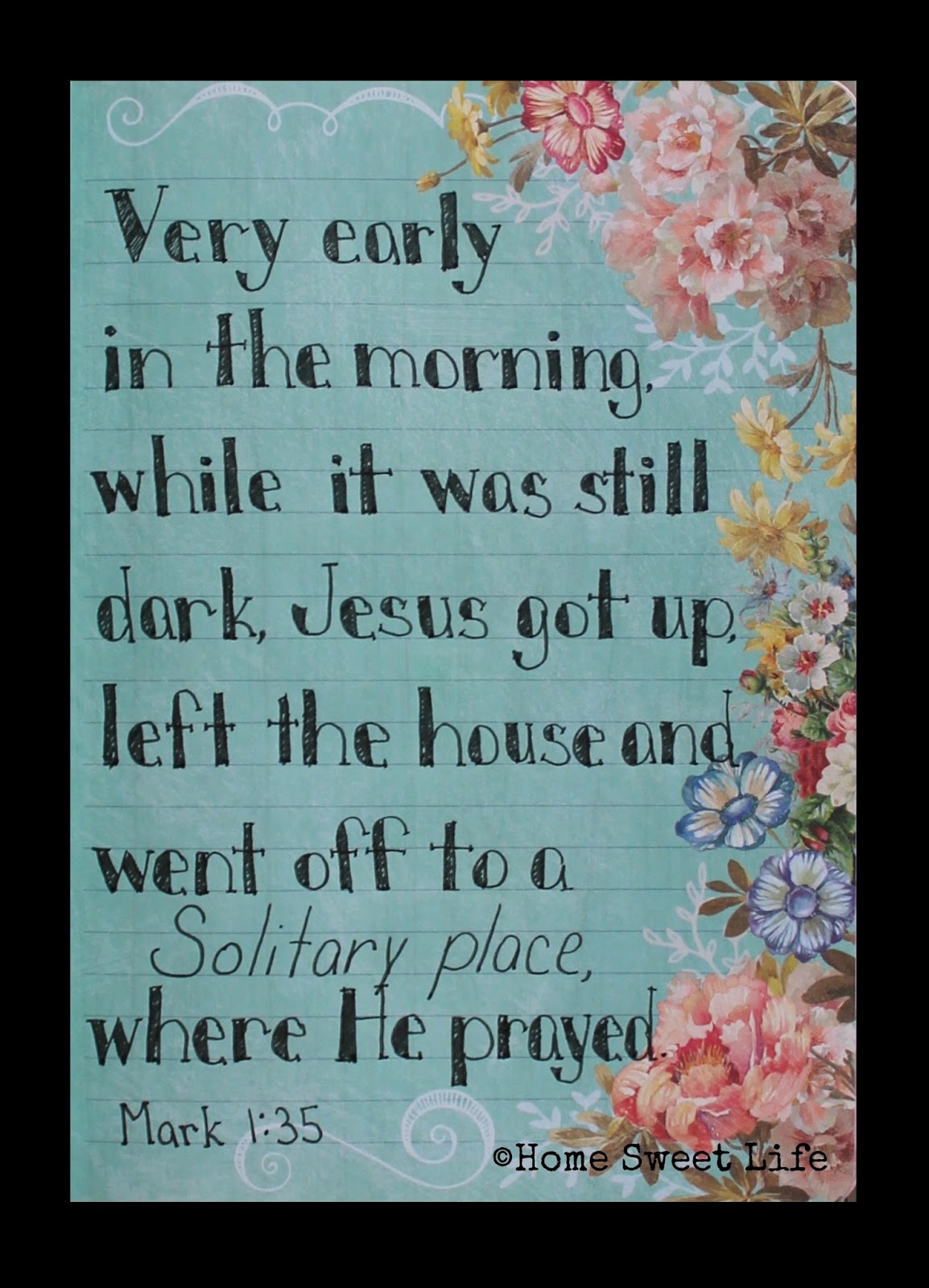 Home Sweet Life: Mark 1:35