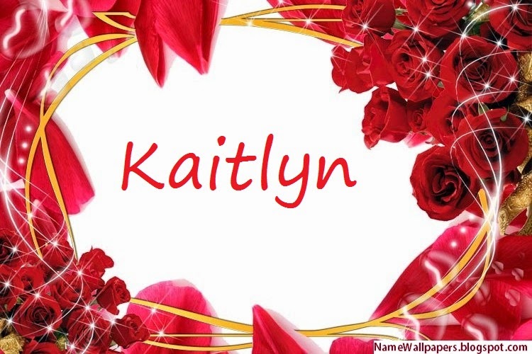 Kaitlyn Name Wallpapers Kaitlyn ~ Name Wallpaper Urdu Name Meaning Name ...