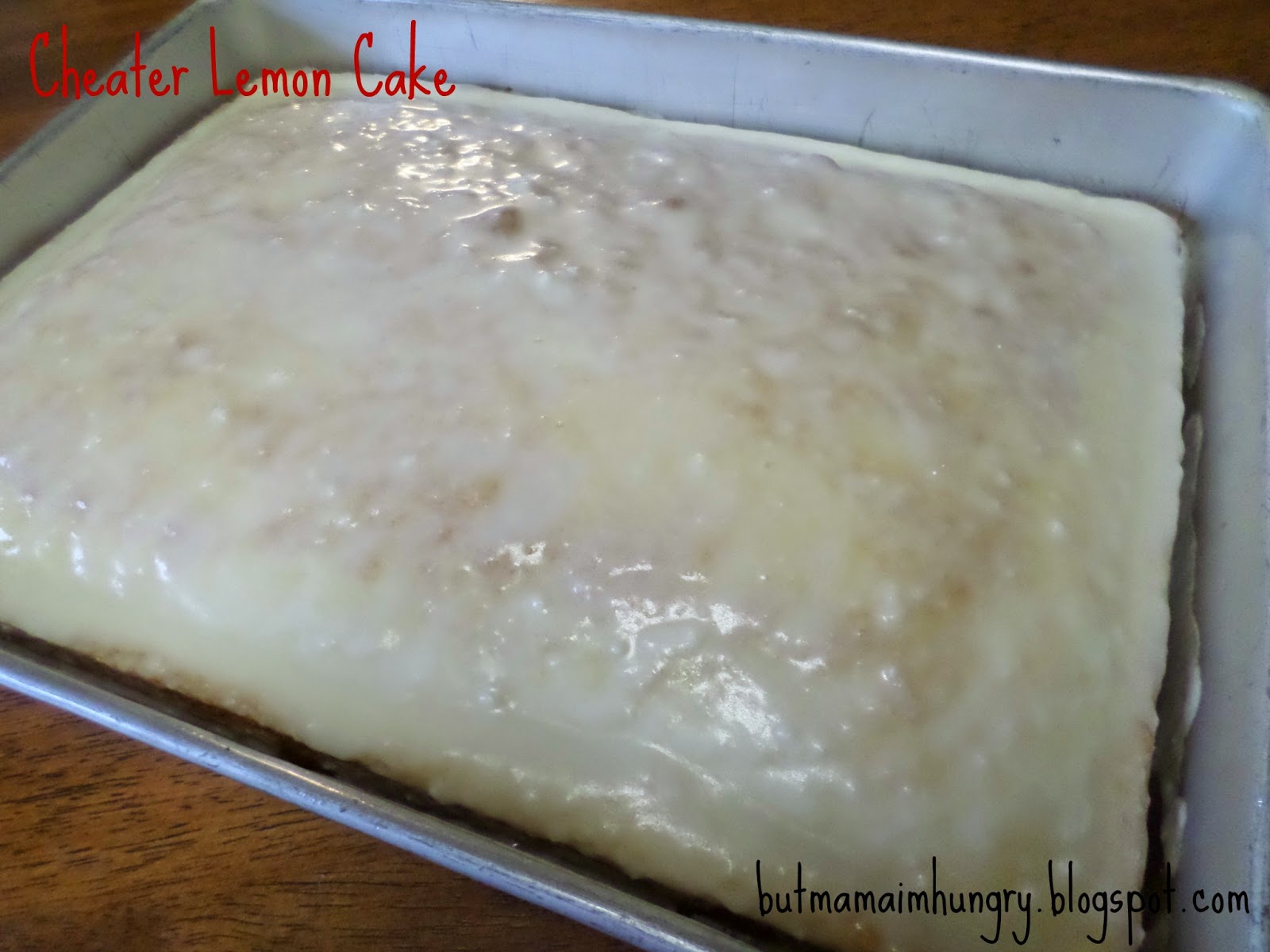But Mama, I'm Hungry!: What's Been Cooking? Cheater Lemon Cake, Buffalo ...
