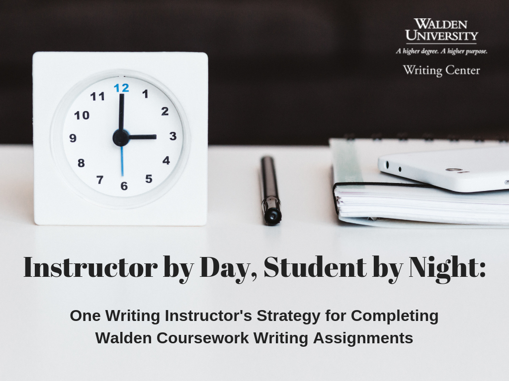 Writing Instructor by Day, Doctoral Student by Night
