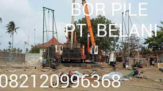 KONTRAKTOR BORE PILE BANDUNG: Pekerjaan pre bor / pre boring dengan ...