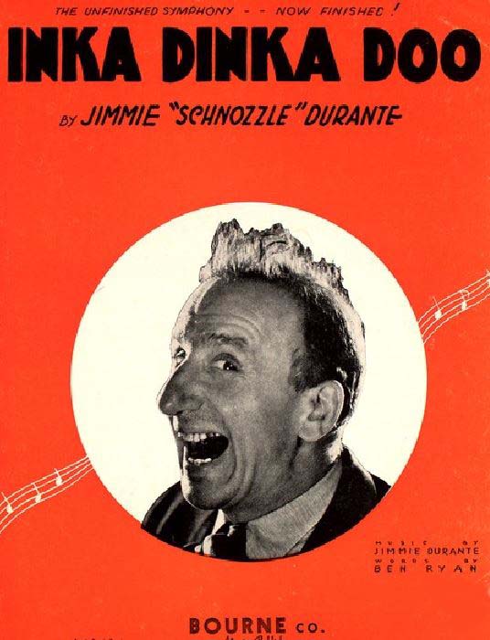 kenneth in the (212): Song of the Day: 'Inka Dinka Doo' by Jimmie Durante