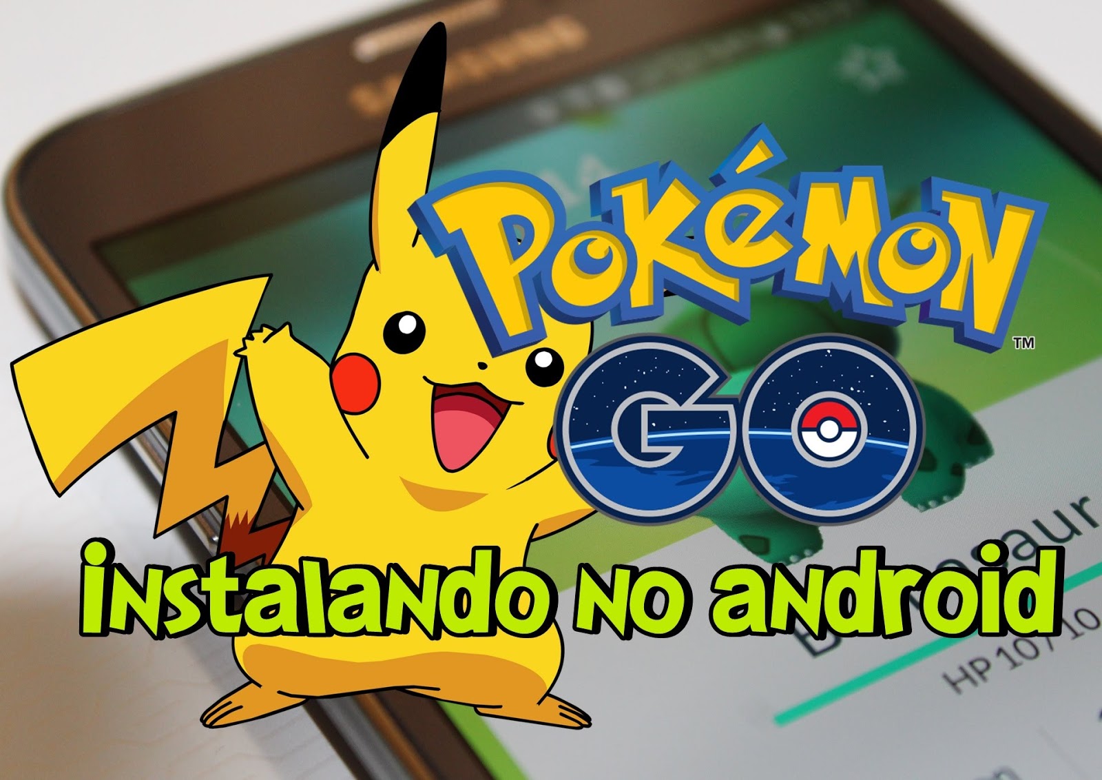 Pokémon Go para Android como instalar - Arte no Papel Online