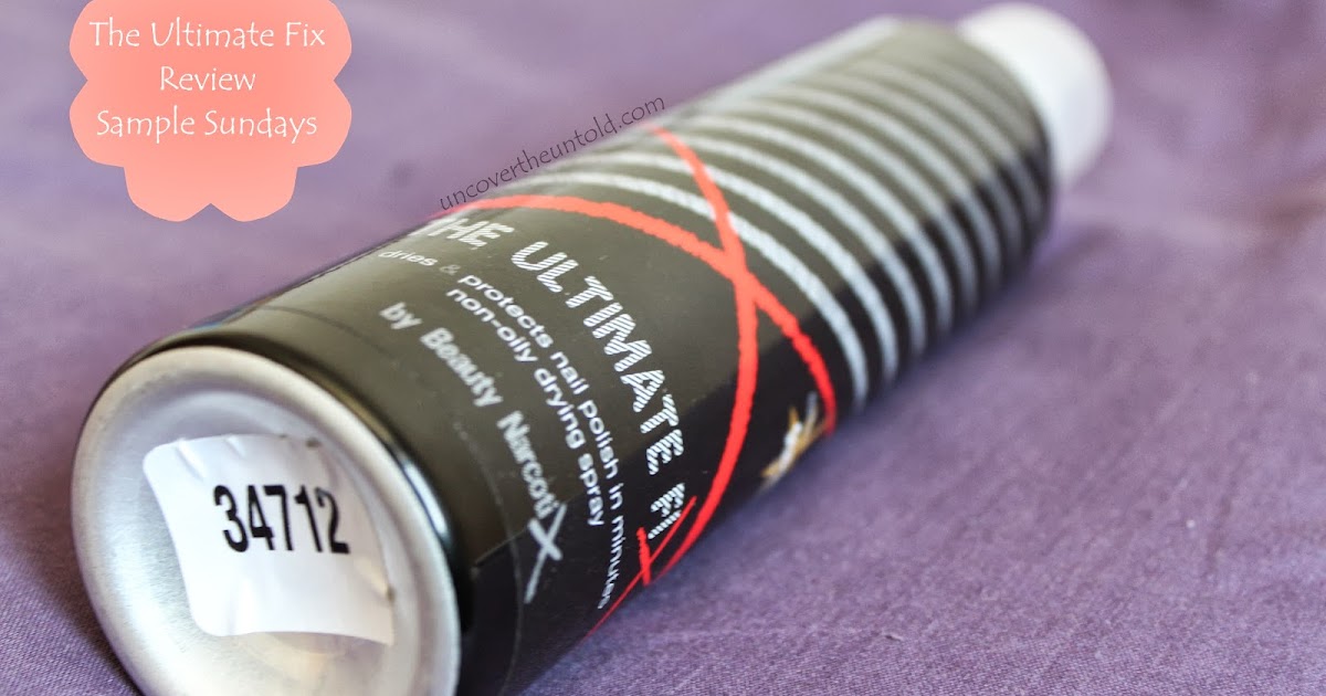 Uncover the Untold: The Ultimate Fix Nail Spray Review || Sample Sundays