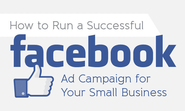 How to Run a Successful Facebook Ad Campaign for Your Small Business # ...
