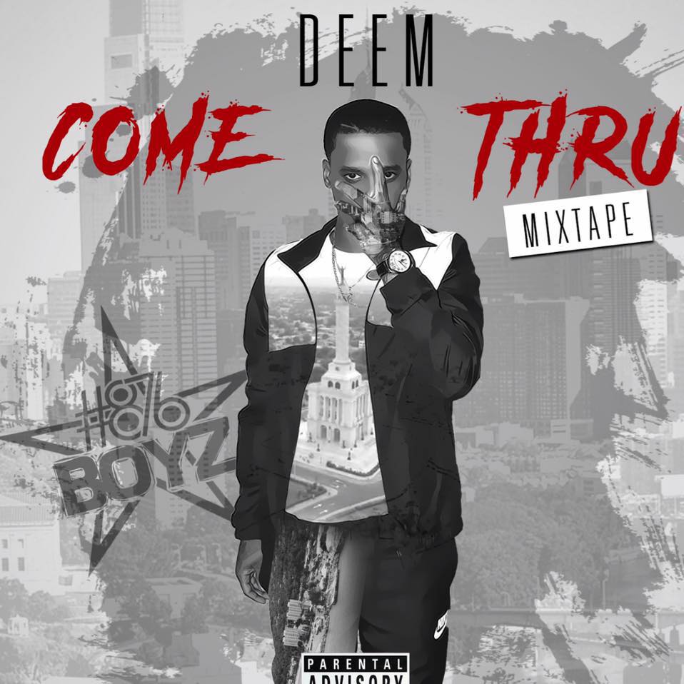 #Thewrapupmagazine: #Stream Deem Raw #Mixtape - Deem Come Thru