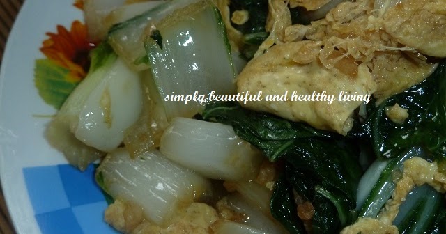 simply beautiful and healthy living: Stir Fried Da Bai Chai (Bak Choy ...