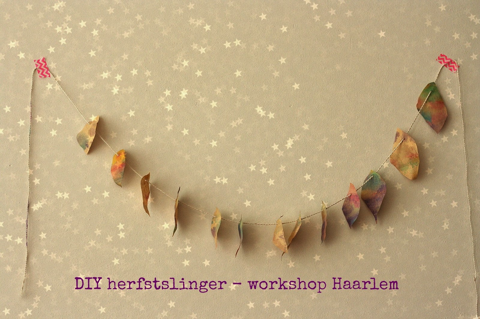 Workshop Haarlem: Tutorial herfstblaadjes slinger