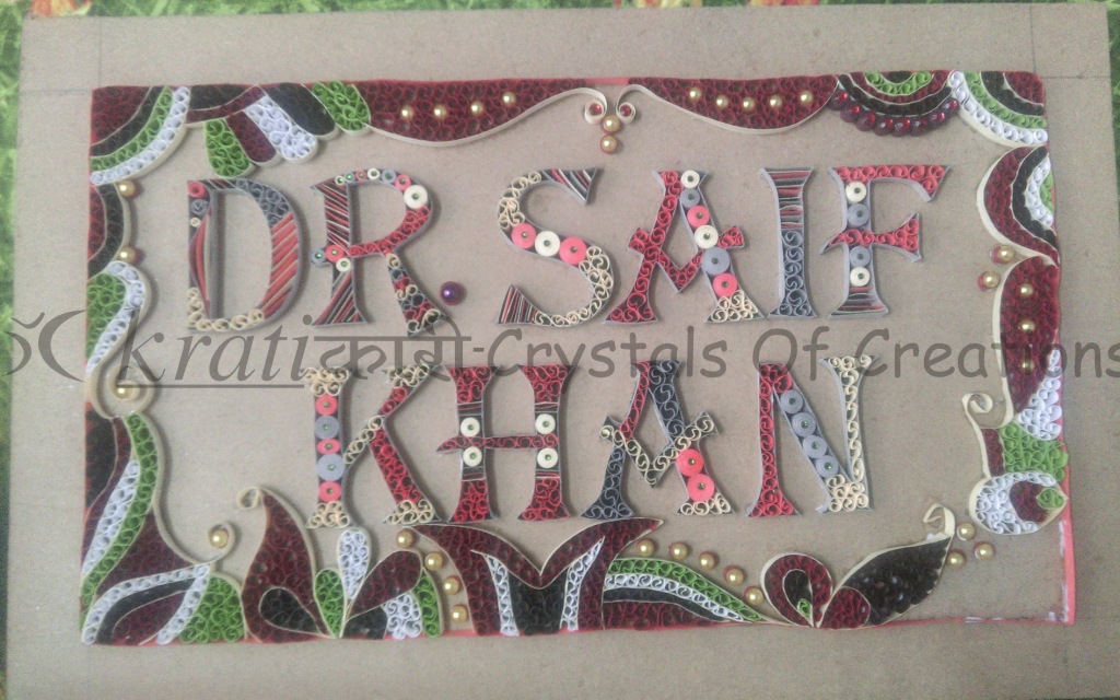 Kratikari- Crystals of Creations: QUILLING NAME PLATE PLUS BOX..