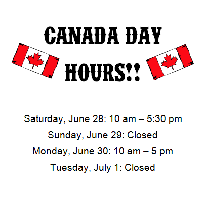 Canada Day Weekend Hours!!! | Yu Fashion