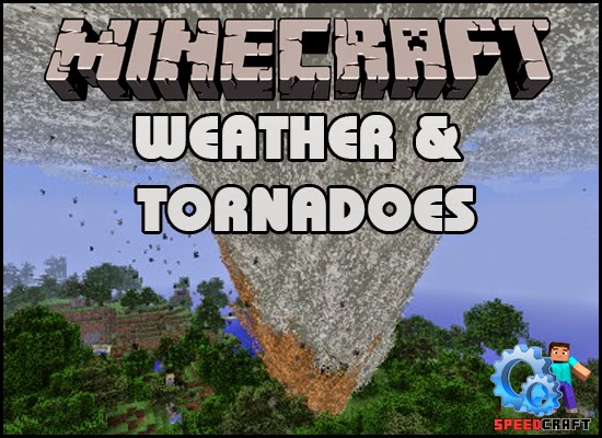Weather & Tornadoes MOD | v1.7.2 ~ TODO PARA MINECRAFT | SpeedCraft